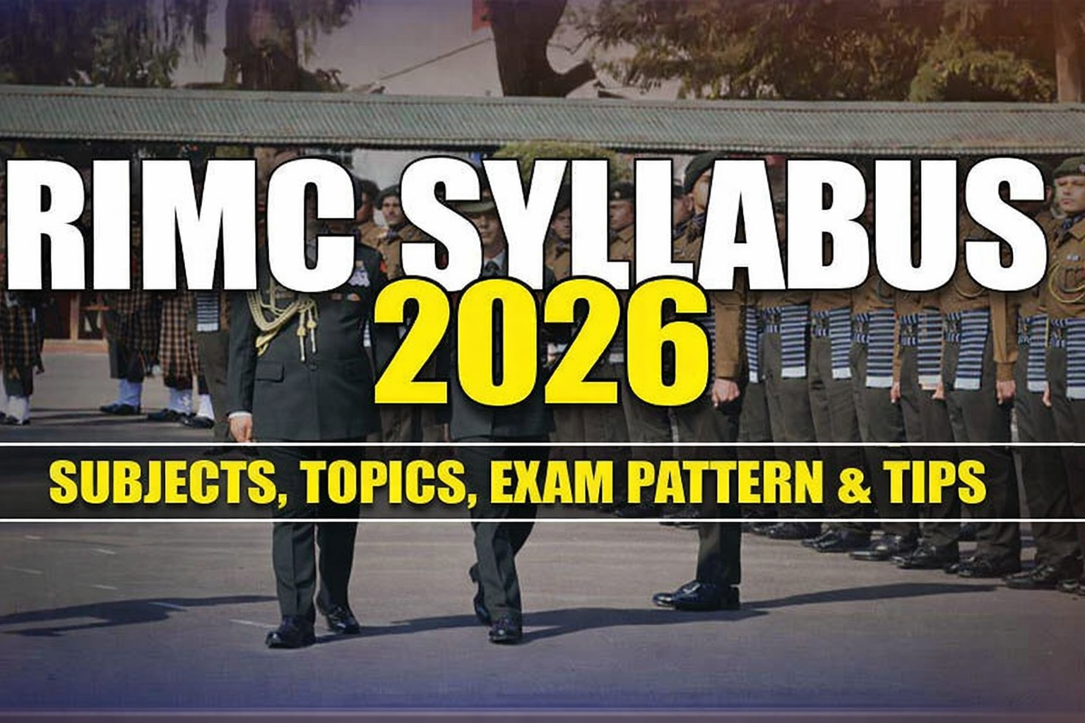 RIMC Syllabus 2026 – Subjects, Exam Pattern & Preparation Tips